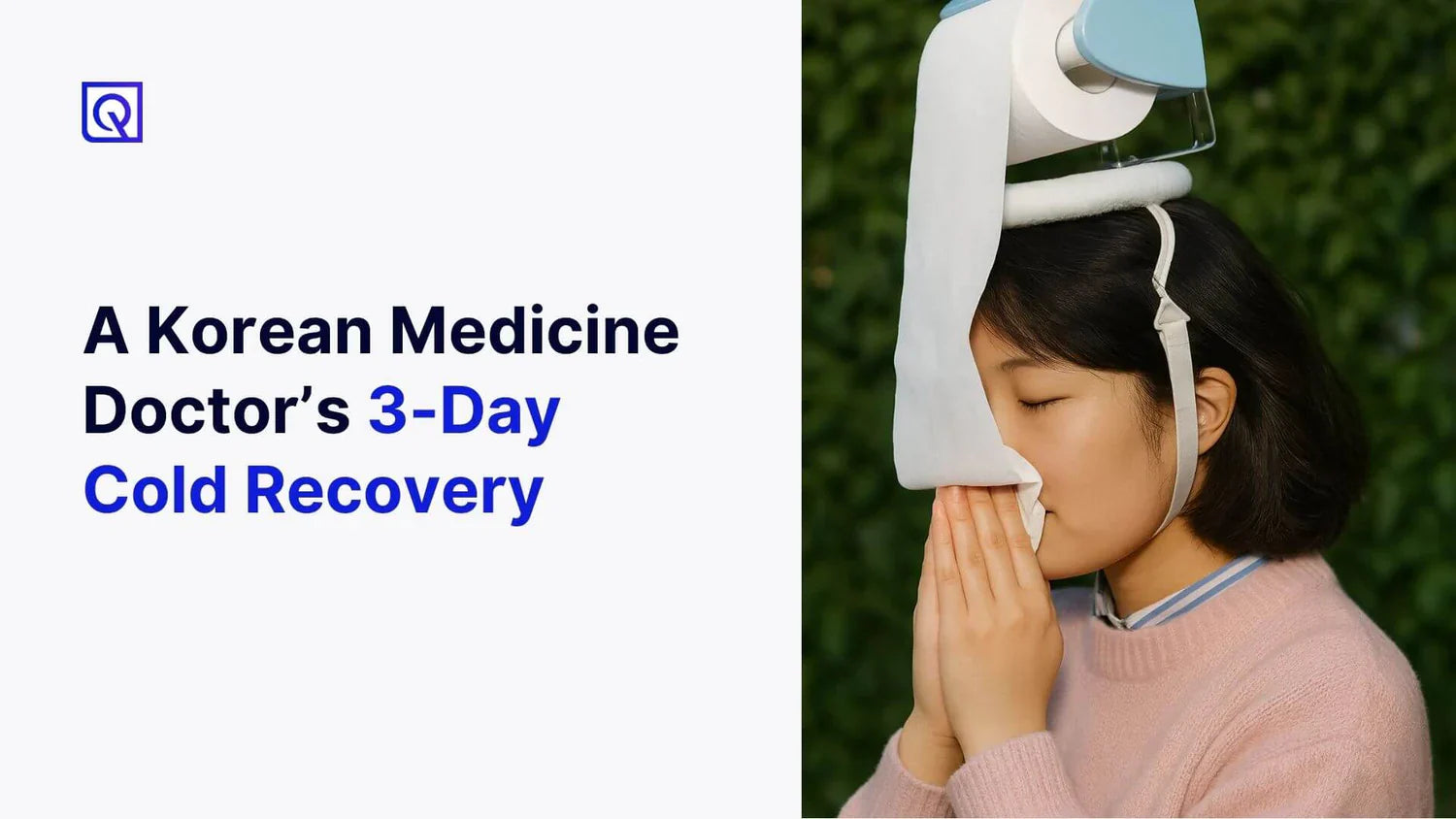 Recovering From a Cold in 3 Days — A Korean Medicine Doctor’s Approach ...